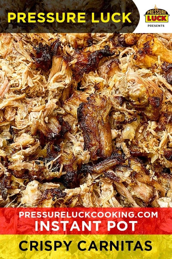 Instant Pot Crispy Carnitas (with Air Fryer Lid) - Pressure Luck Cooking