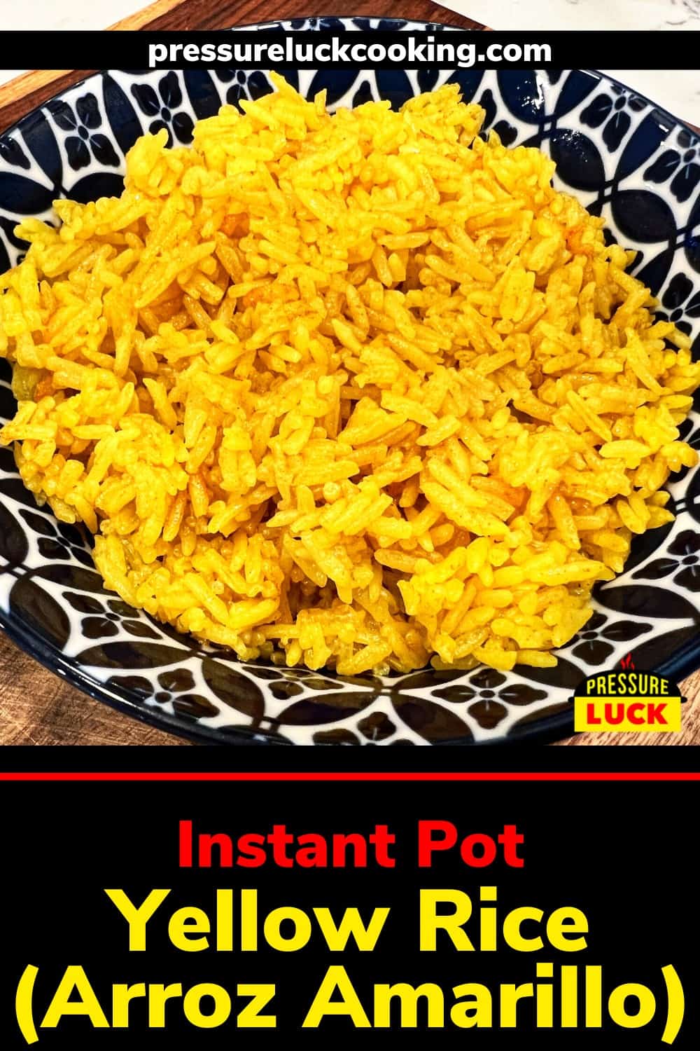 Instant Pot Yellow Rice (Arroz Amarillo) - Pressure Luck Cooking