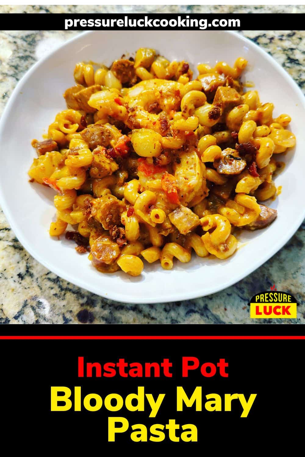 Instant Pot Bloody Mary Pasta - Pressure Luck Cooking