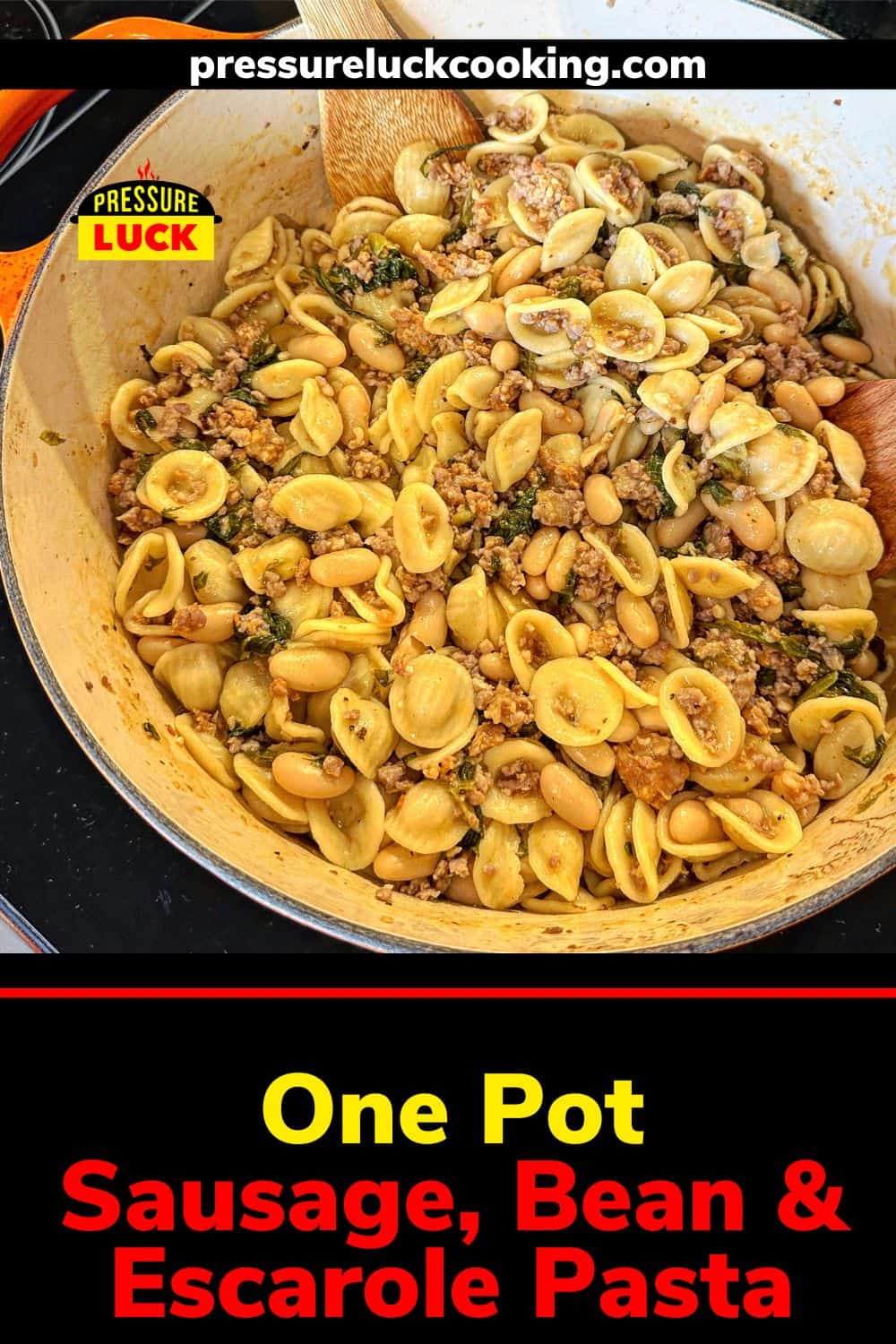 One Pot Sausage, Bean, & Escarole Pasta - Pressure Luck Cooking