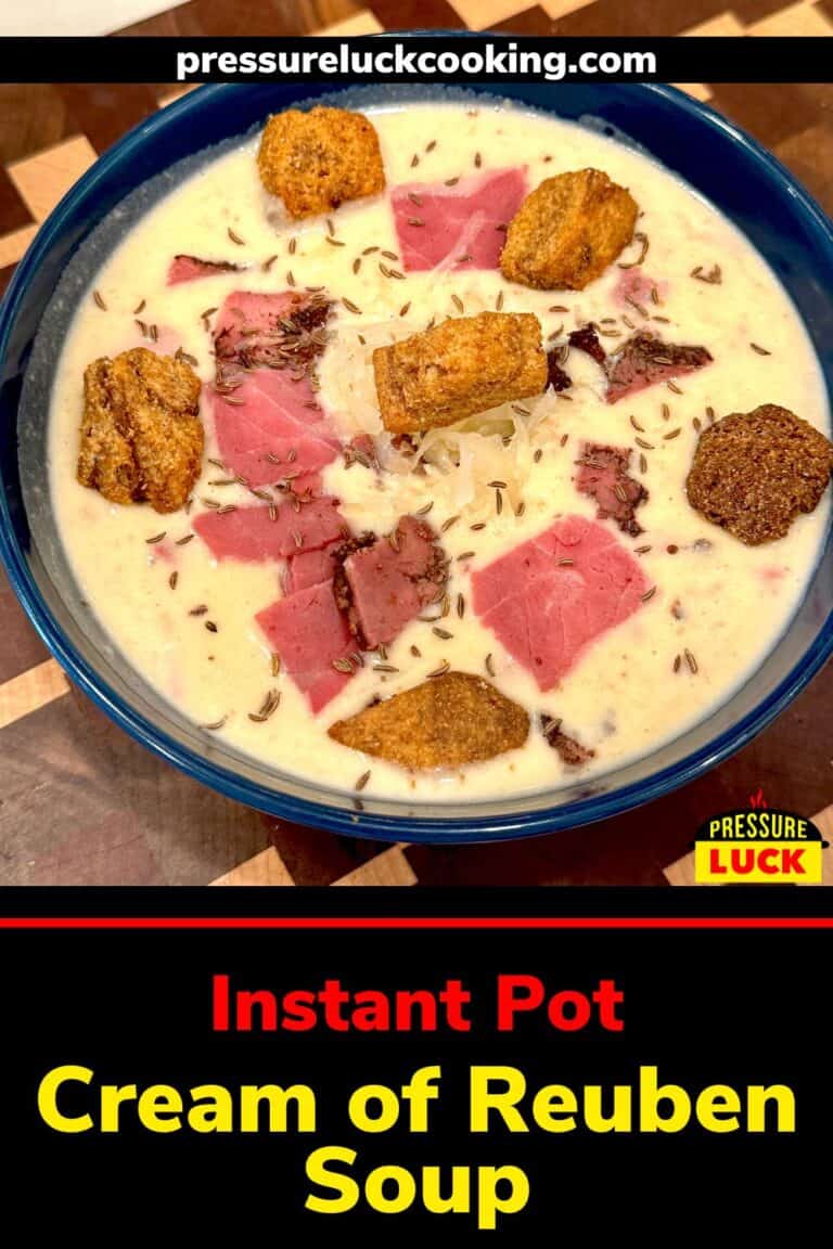 Instant Pot Cream of Reuben Soup - Pressure Luck Cooking